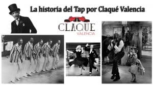 Historia del Tap – Claqué Valencia
